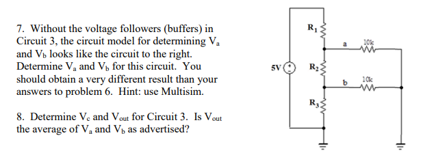 Solved 7. Without the voltage followers (buffers) in Circuit | Chegg.com