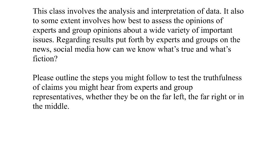 Solved This class involves the analysis and interpretation | Chegg.com