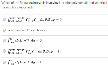 Solved Which of the following integrals involving Hermite | Chegg.com