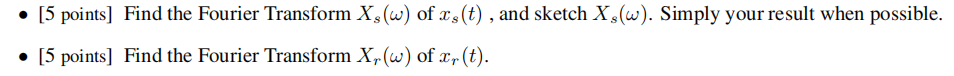 Solved Consider the following CT system The input signalx(t) | Chegg.com