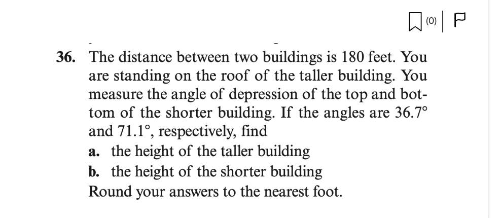 Solved 36. The distance between two buildings is 180 feet. | Chegg.com
