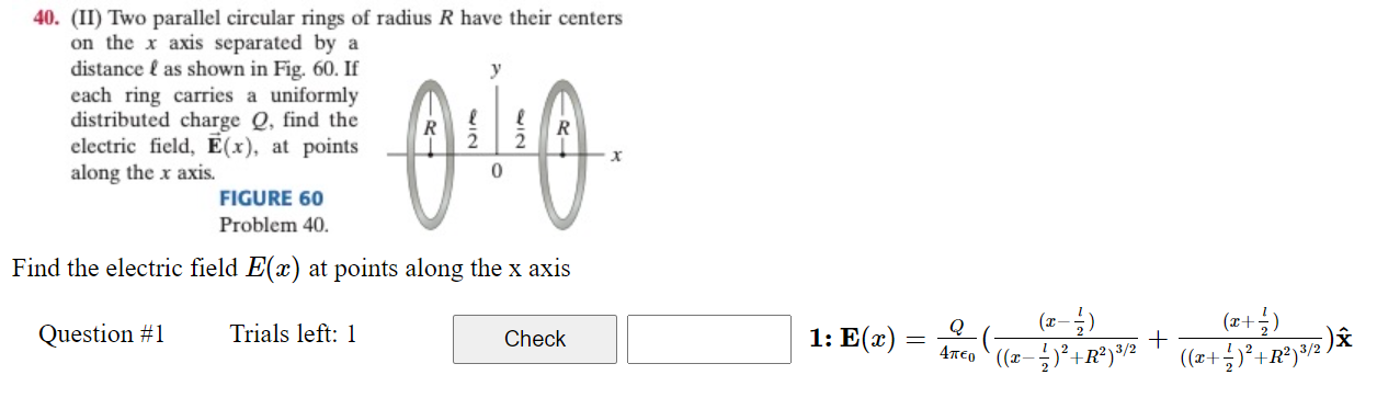 Solved 40. (II) Two parallel circular rings of radius R have | Chegg.com
