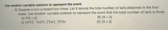 Solved Use Random variable Notation To Represent The Event Chegg