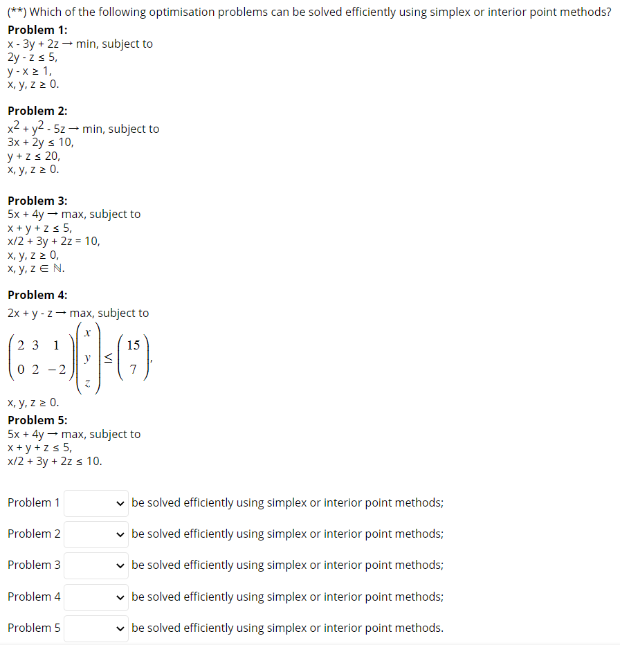 Solved (∗∗) Which of the following optimisation problems can | Chegg.com