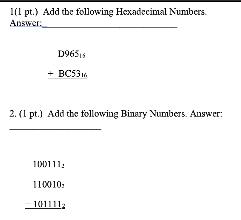 Solved 1(1 pt.) Add the following Hexadecimal Numbers. | Chegg.com