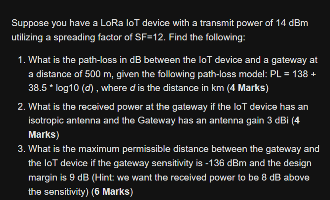 Solved Suppose you have a LoRa loT device with a transmit | Chegg.com