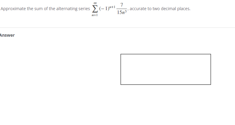 Solved Approximate the sum of the alternating series | Chegg.com