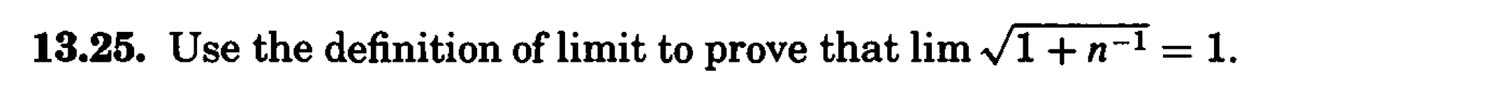 Solved 13.25. Use the definition of limit to prove that lim | Chegg.com