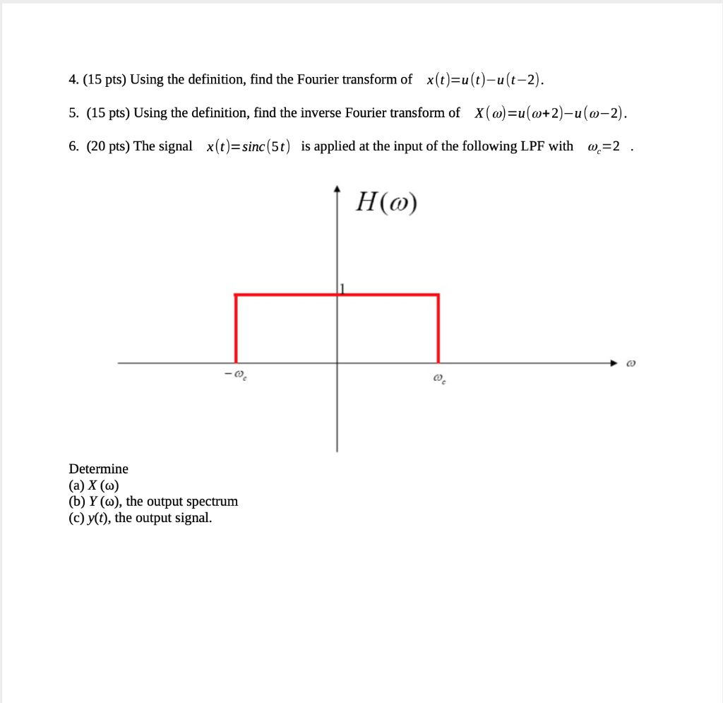 Solved 4. (15 pts) Using the definition, find the Fourier | Chegg.com