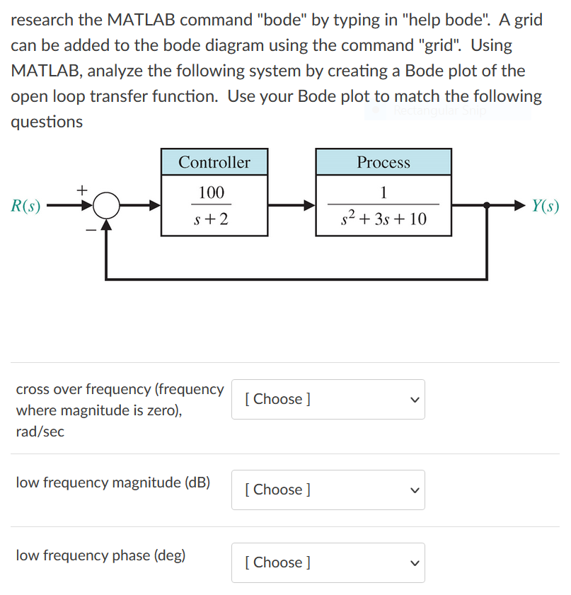 research the MATLAB command "bode" by typing in "help | Chegg.com