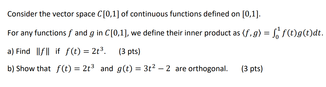 Solved Consider the vector space C[0,1] of continuous | Chegg.com