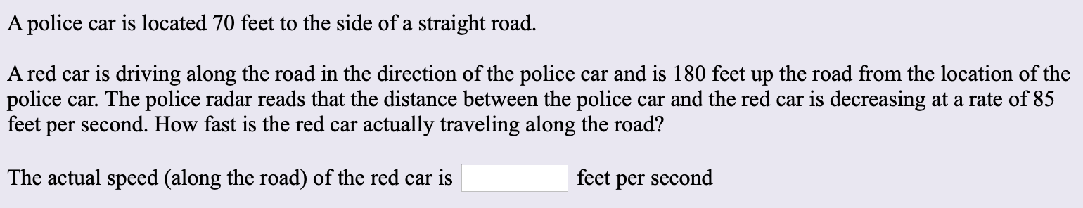 Solved A police car is located 70 feet to the side of a | Chegg.com