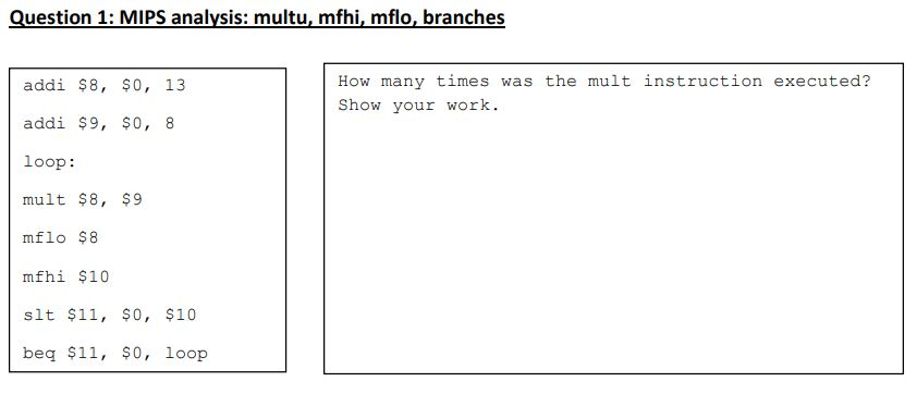 Solved Question 1: MIPS analysis: multu, mfhi, mflo, | Chegg.com