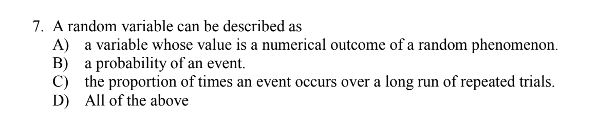 Solved 7. A random variable can be described as A) a | Chegg.com