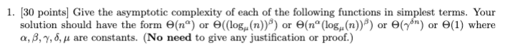 Solved 1. (30 points Give the asymptotic complexity of each | Chegg.com