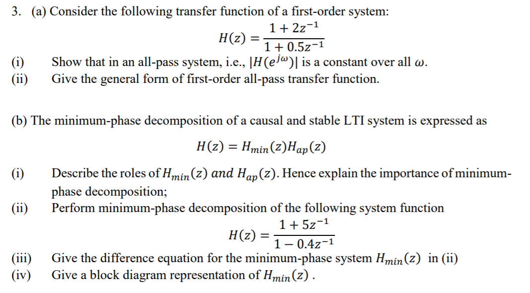 Solved 3. (a) Consider the following transfer function of a | Chegg.com