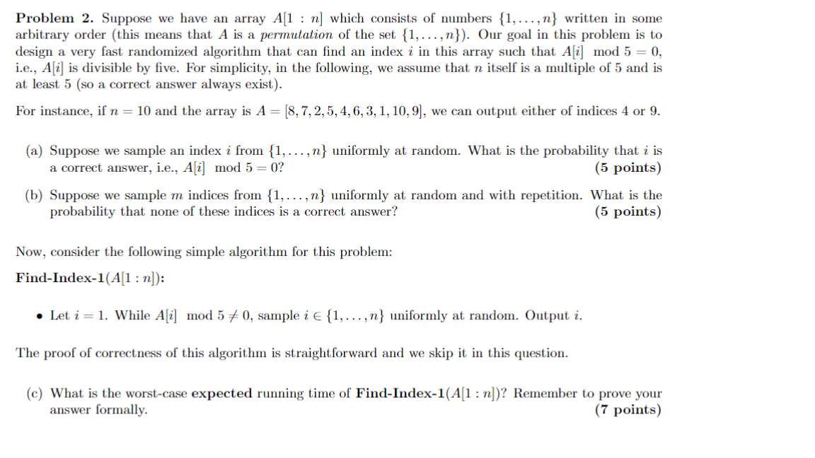 Solved Problem 2. Suppose we have an array A[1:n] which | Chegg.com