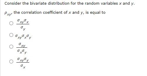 Solved Consider the bivariate distribution for the random | Chegg.com