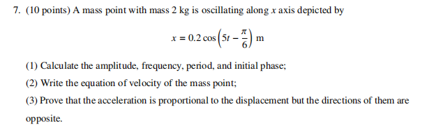 Solved m 7. (10 points) A mass point with mass 2 kg is | Chegg.com