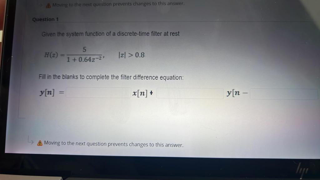 Solved Given the system function of a discrete-time filter | Chegg.com