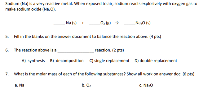 Solved Sodium (Na) is a very reactive metal. When exposed to | Chegg.com