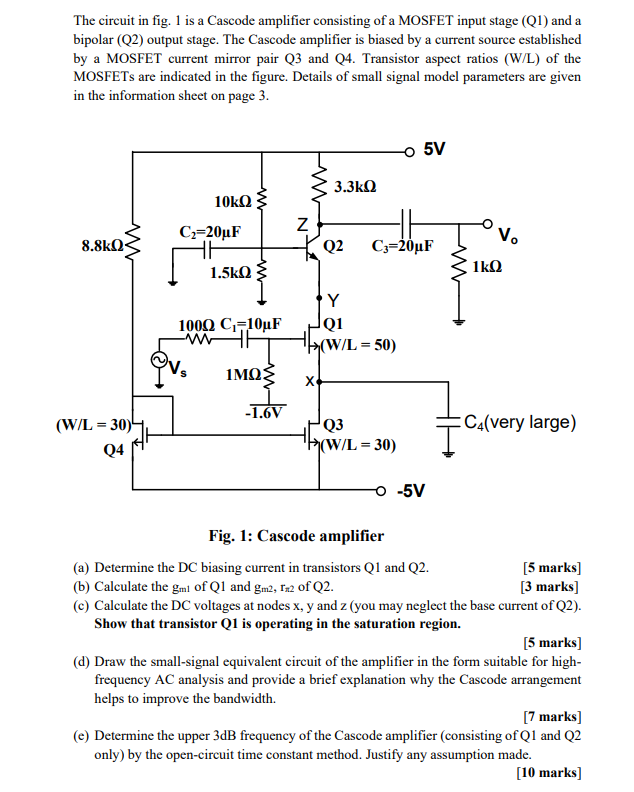 The circuit in fig. 1 is a Cascode amplifier | Chegg.com