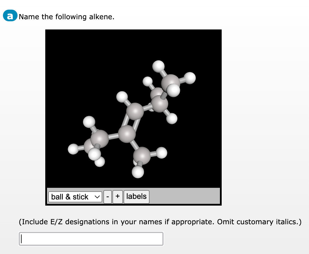 Solved Name the following alkene. (Include E/Z designations | Chegg.com