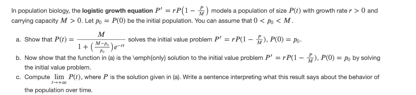 Solved In population biology, the logistic growth equation | Chegg.com