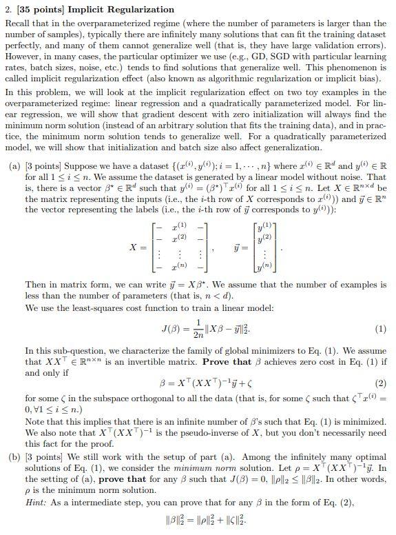 2. [35 points] Implicit Regularization Recall that in | Chegg.com