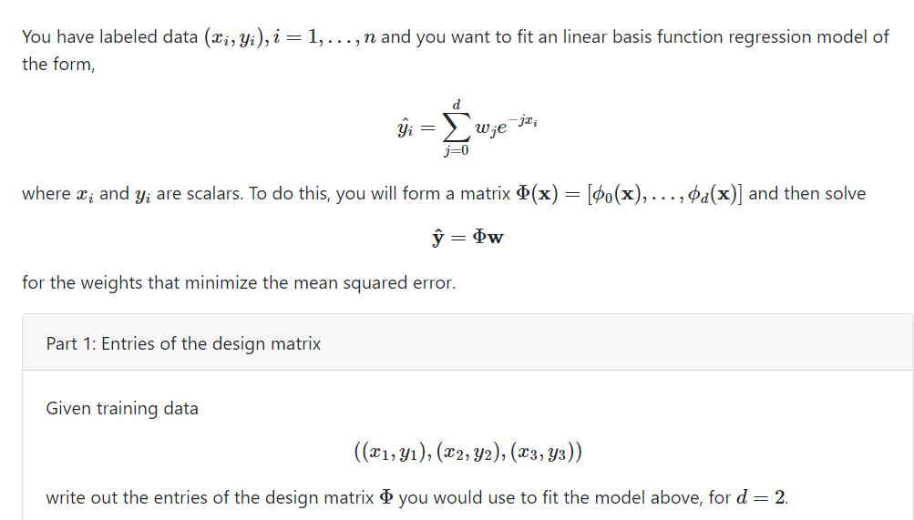Solved You have labeled data (xi,yi),i=1,…,n and you want to | Chegg.com