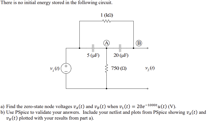 Solved There is no initial energy stored in the following | Chegg.com