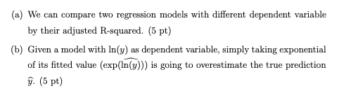 Solved (a) We can compare two regression models with | Chegg.com
