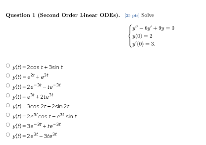 Solved Question 1 (Second Order Linear ODEs). (25 pts Solve | Chegg.com