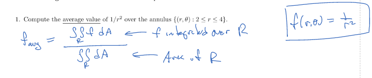 Solved 1. Compute the average value of 1/r2 over the annulus | Chegg.com