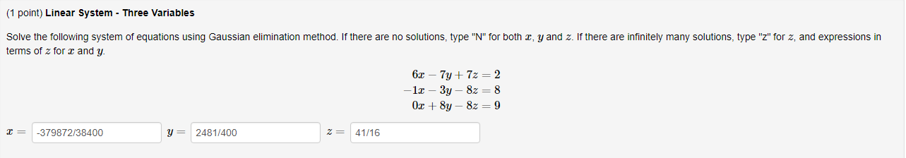 Solved (1 point) Linear System - Three Variables Solve the | Chegg.com