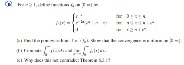 Solved B. For n≥1, define functions fn on [0,∞) by | Chegg.com