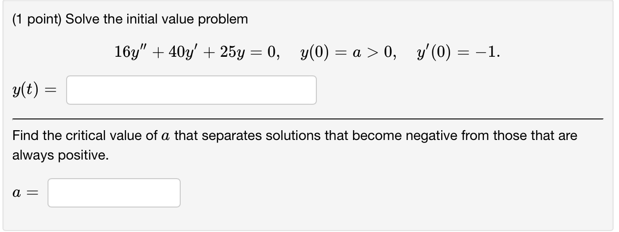 Solved (1 point) Solve the initial value problem | Chegg.com