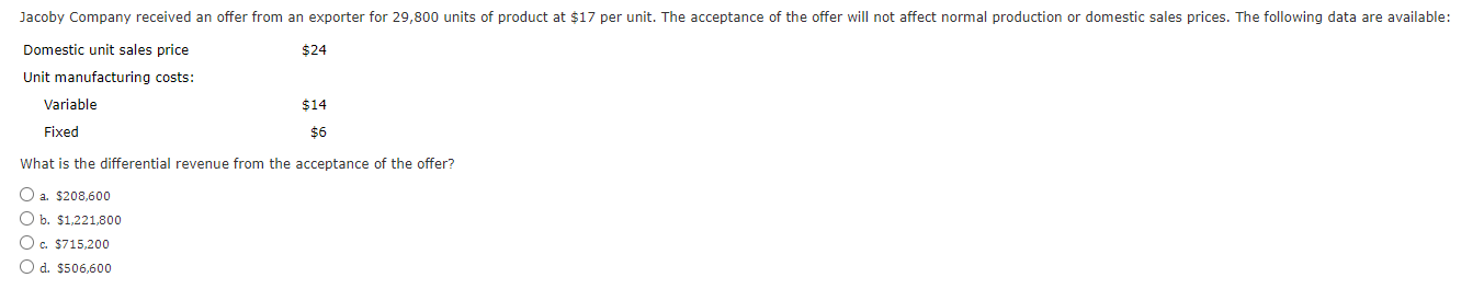 Solved What is the differential revenue from the acceptance | Chegg.com