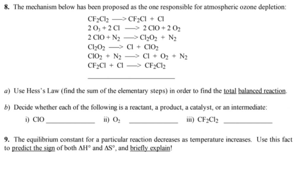 Solved 8. The mechanism below has been proposed as the one | Chegg.com