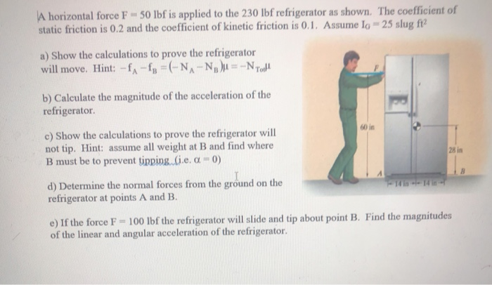 Solved A horizontal force F 50 Ibf is applied to the 230 lbf | Chegg.com