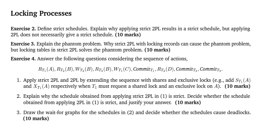 Solved Exercise 2. Define strict schedules. Explain why | Chegg.com