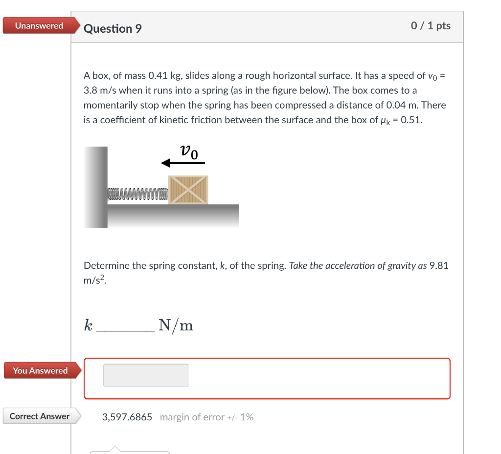 [Solved]: A box, of mass ( 0.41 mathrm{~kg} ), slides a