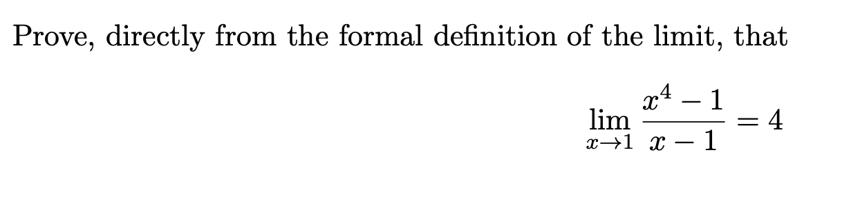 Solved Prove, directly from the formal epsilon-delta | Chegg.com