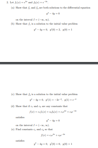 Solved Let f1(x)=e2x ﻿and f2(x)=e-2x.(a) ﻿Show that f1 ﻿and | Chegg.com