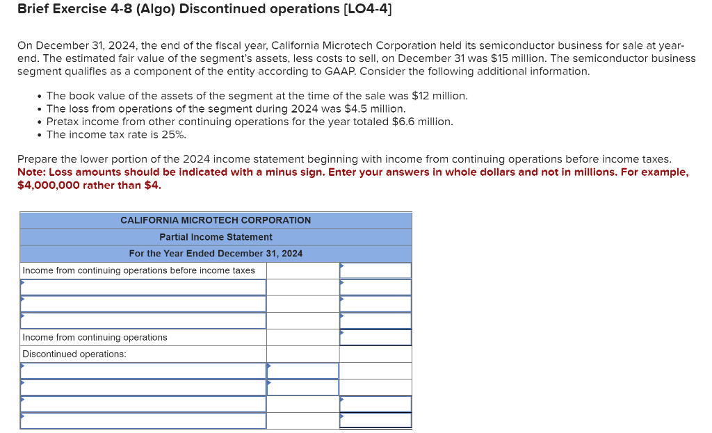 Solved Brief Exercise 4-8 (Algo) Discontinued operations | Chegg.com Solved Brief Exercise 4-8 (Algo) Discontinued operations | Chegg.com