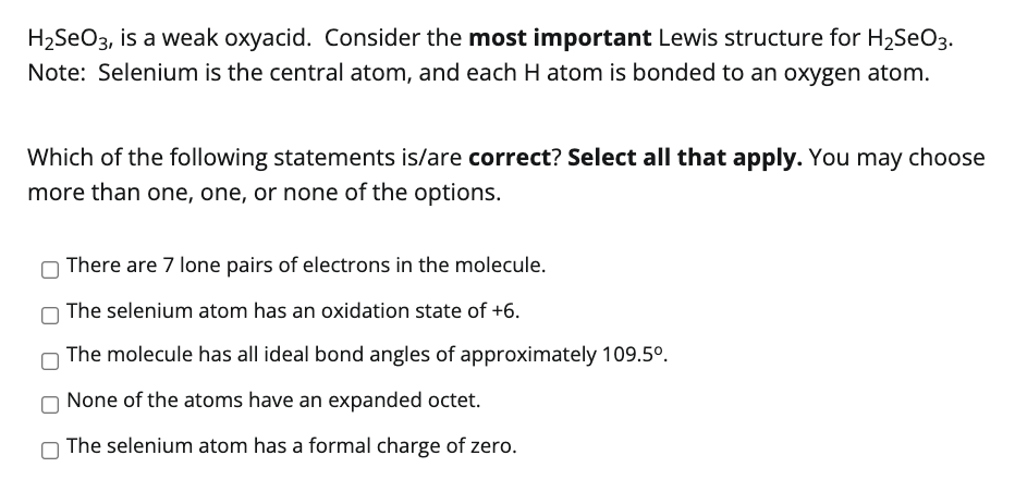 Solved H2SeO3, is a weak oxyacid. Consider the most | Chegg.com