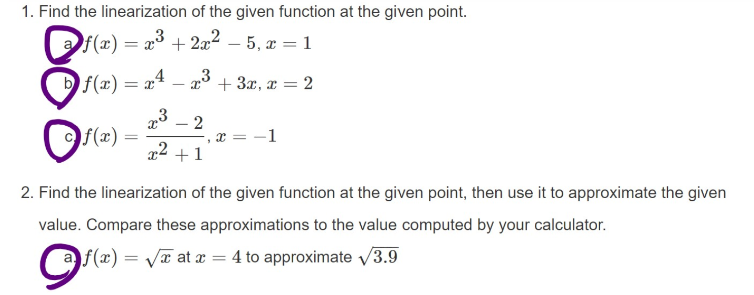 Solved a) f(x)=x3+2x2−5,x=1 b f(x)=x4−x3+3x,x=2 C. | Chegg.com