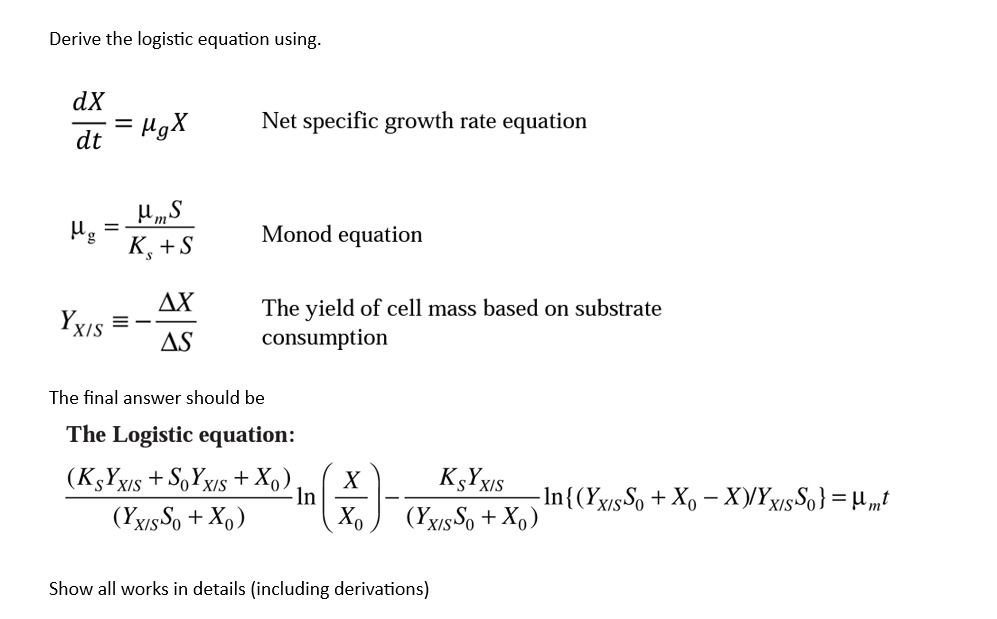 Solved Derive The Logistic Equation Using