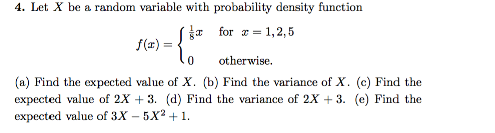 Solved 4. Let X be a random variable with probability | Chegg.com
