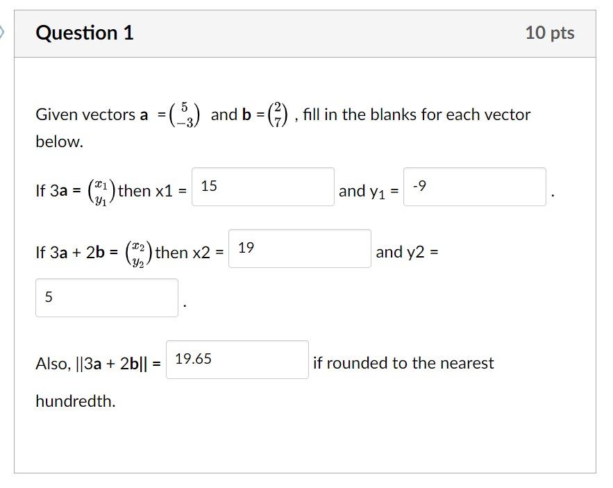 Solved Given vectors a=(5−3) and b=(27), fill in the blanks | Chegg.com